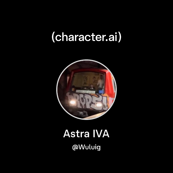 Chat with Astra IVA | character.ai | AI Chat, Reimagined–Your Words ...