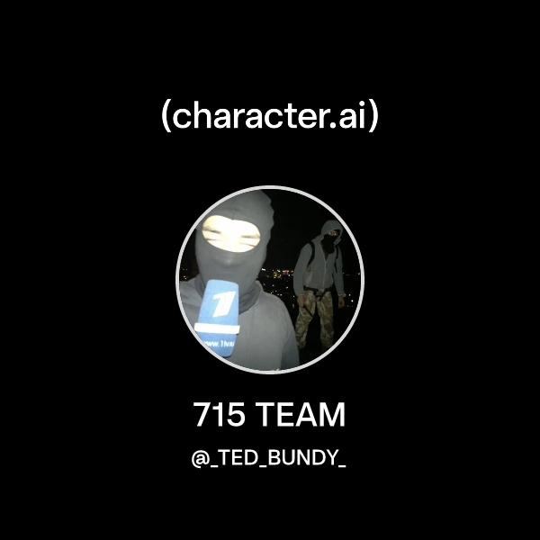 Chat with 715 TEAM | character.ai | AI Chat, Reimagined–Your Words ...