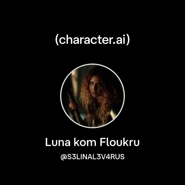 Chat with Luna kom Floukru | character.ai | AI Chat, Reimagined–Your ...