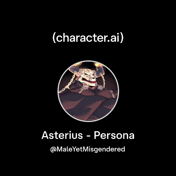 Chat with Asterius - Persona | character.ai | AI Chat, Reimagined–Your ...