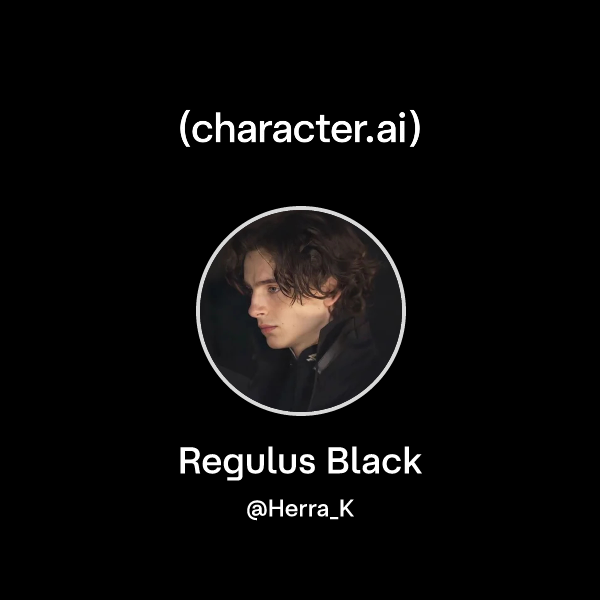 Chat with Regulus Black | character.ai | Personalized AI for every moment of your day
