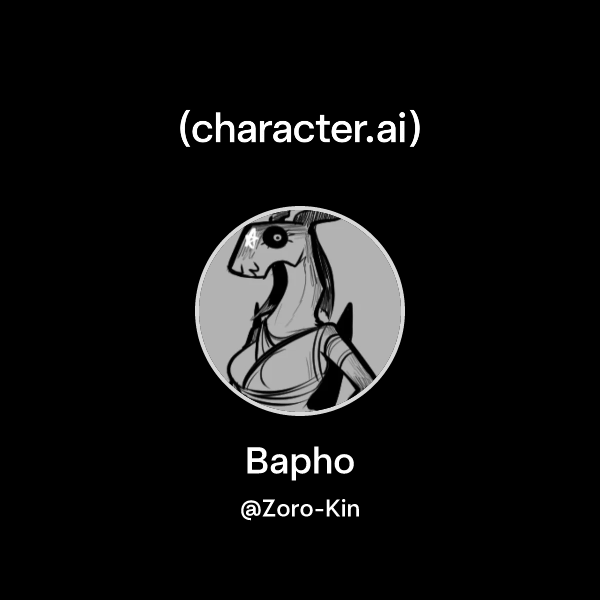 Chat with Bapho | character.ai | AI Chat, Reimagined–Your Words. Your ...