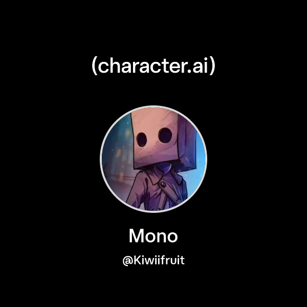 Chat with Mono | character.ai | Personalized AI for every moment of ...