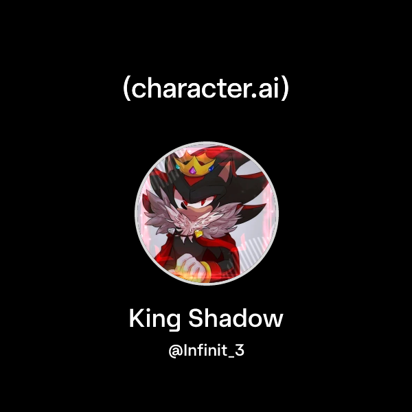Chat with King Shadow | character.ai | AI Chat, Reimagined–Your Words ...