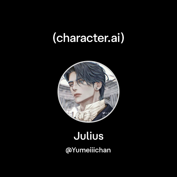 Chat with Julius | character.ai | Personalized AI for every moment of ...