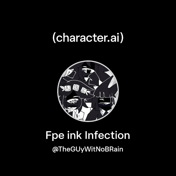 Chat with Fpe ink Infection | character.ai | AI Chat, Reimagined–Your ...