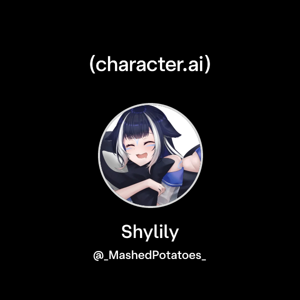 Chat with Shylily | character.ai | AI Chat, Reimagined–Your Words. Your ...