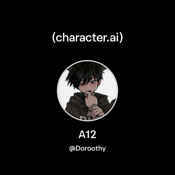 Chat with A12 | character.ai | Personalized AI for every moment of your day