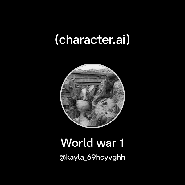 Chat with World war 1 | character.ai | AI Chat, Reimagined–Your Words ...