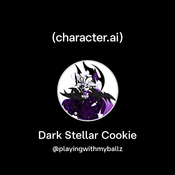 Chat with Dark Stellar Cookie | character.ai | AI Chat, Reimagined–Your Words. Your World.