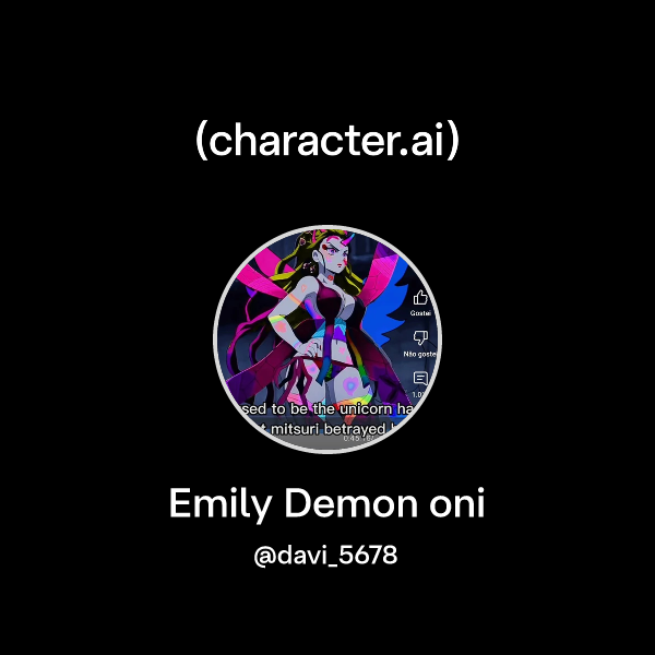 Chat with Emily Demon oni | character.ai | AI Chat, Reimagined–Your ...