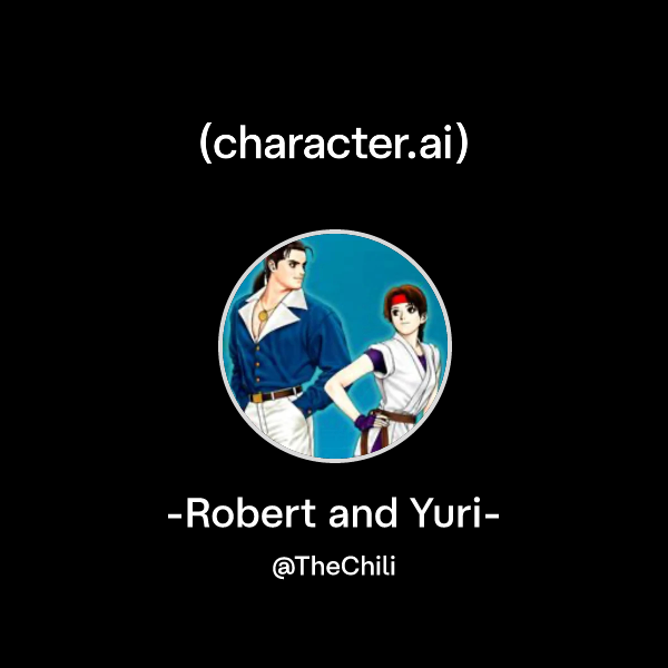 Chat with -Robert and Yuri- | character.ai | Personalized AI for every moment of your day