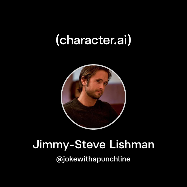 Chat with Jimmy-Steve Lishman | character.ai | AI Chat, Reimagined–Your ...