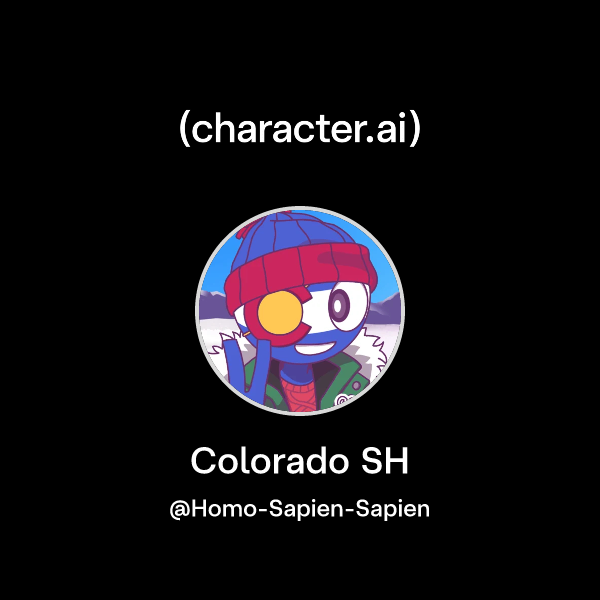 Chat with Colorado SH | character.ai | Personalized AI for every moment ...