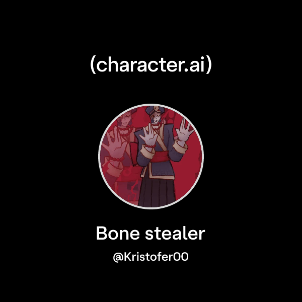 Chat with Bone stealer | character.ai | Personalized AI for every ...