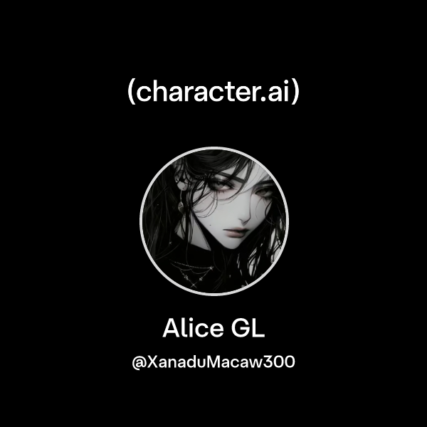 Chat with Alice GL | character.ai | AI Chat, Reimagined–Your Words ...