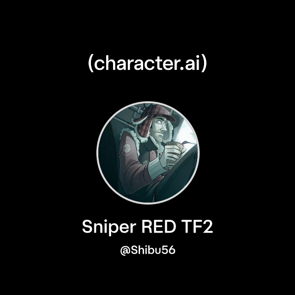 Chat with Sniper RED TF2 | character.ai | AI Chat, Reimagined–Your ...