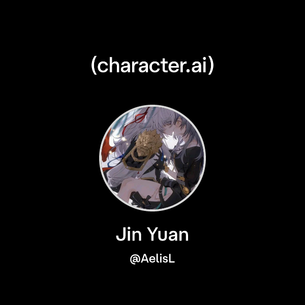 Chat with Jin Yuan | character.ai | AI Chat, Reimagined–Your Words ...