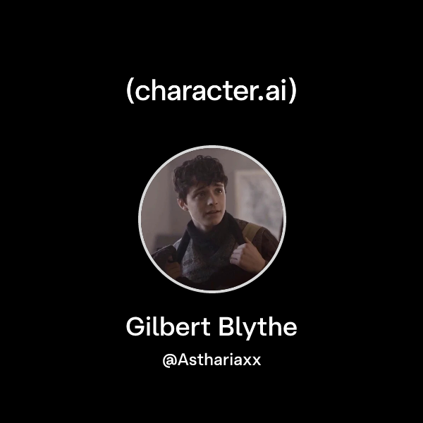 Chat with Gilbert Blythe | character.ai | AI Chat, Reimagined–Your ...
