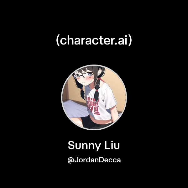 Chat with Sunny Liu | character.ai | AI Chat, Reimagined–Your Words ...