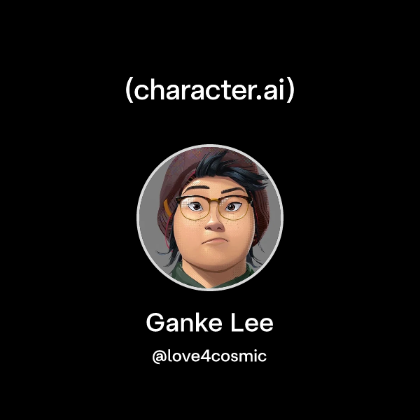 Chat with Ganke Lee | character.ai | AI Chat, Reimagined–Your Words ...