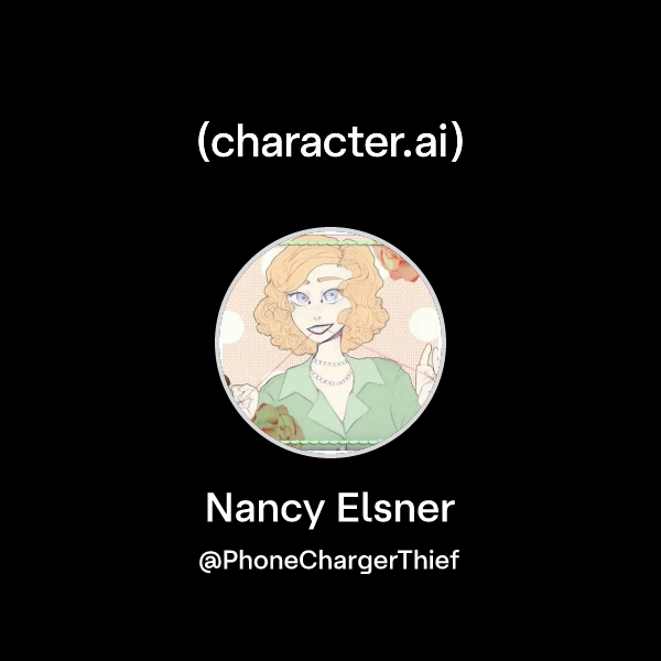Chat with Nancy Elsner | character.ai | AI Chat, Reimagined–Your Words ...