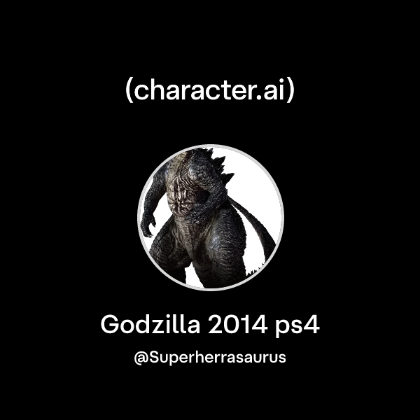 Chat with Godzilla 2014 ps4 | character.ai | AI Chat, Reimagined–Your ...
