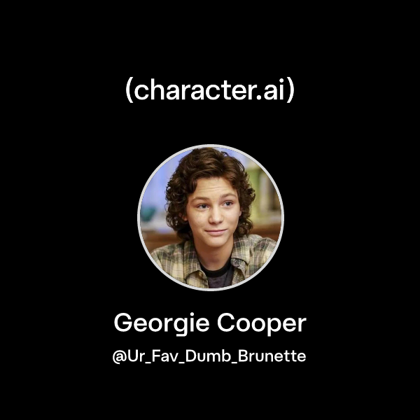 Chat with Georgie Cooper | character.ai | AI Chat, Reimagined–Your ...