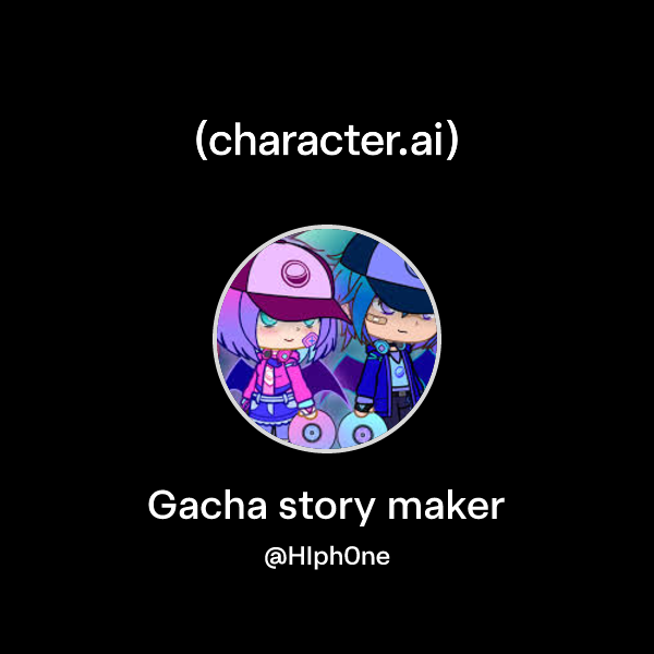 Chat with Gacha story maker | character.ai | AI Chat, Reimagined–Your ...