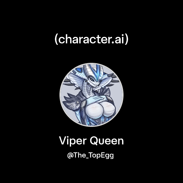 Chat with Viper Queen | character.ai | AI Chat, Reimagined–Your Words ...