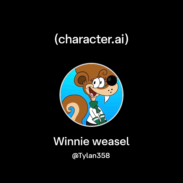 Chat with Winnie weasel | character.ai | AI Chat, Reimagined–Your Words ...