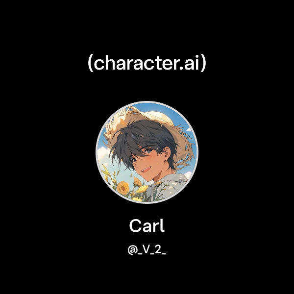 Chat with Carl | character.ai | Personalized AI for every moment of ...