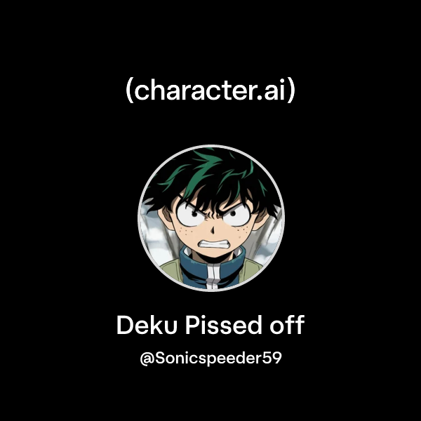 Chat with Deku Pissed off | character.ai | AI Chat, Reimagined–Your ...
