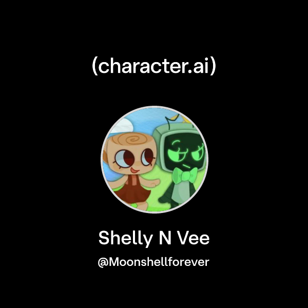 Chat with Shelly N Vee | character.ai | AI Chat, Reimagined–Your Words ...