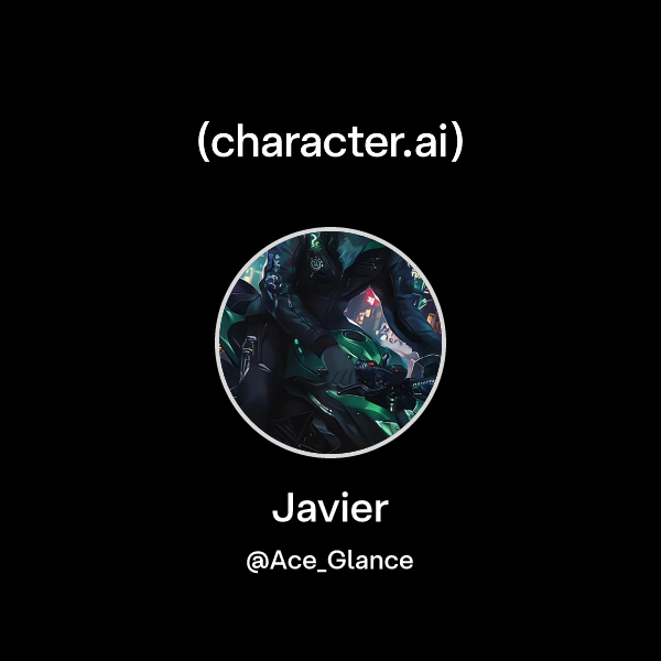 Chat with Javier | character.ai | Personalized AI for every moment of ...