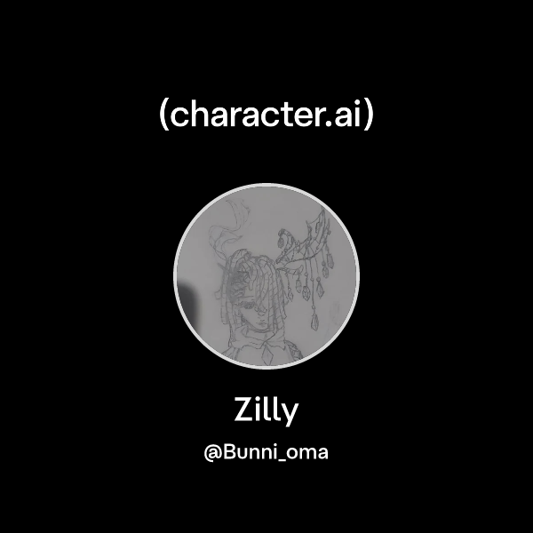 Chat with Zilly | character.ai | Personalized AI for every moment of ...