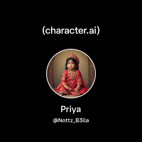 Chat with Priya | character.ai | Personalized AI for every moment of ...
