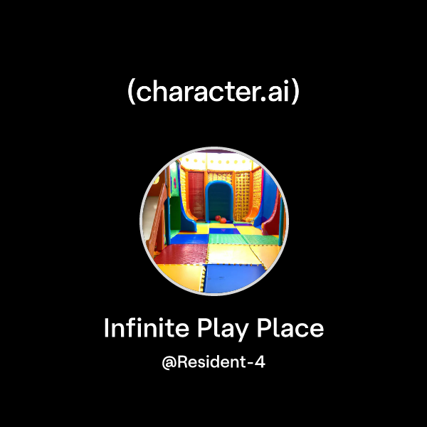 Chat with Infinite Play Place | character.ai | AI Chat, Reimagined–Your ...
