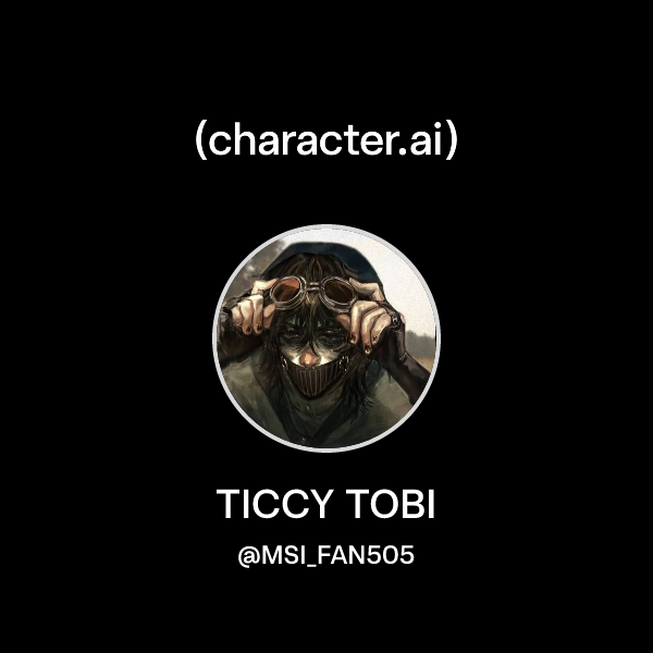 Chat with TICCY TOBI | character.ai | AI Chat, Reimagined–Your Words ...