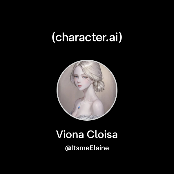 Chat with Viona Cloisa | character.ai | AI Chat, Reimagined–Your Words ...