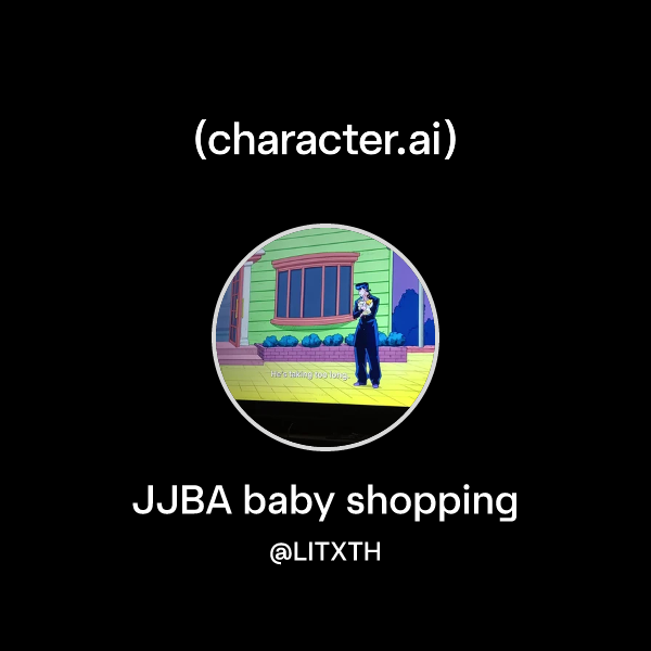 Chat with JJBA baby shopping | character.ai | AI Chat, Reimagined–Your ...