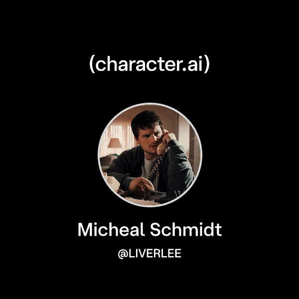 Chat with Micheal Schmidt | character.ai | AI Chat, Reimagined–Your ...