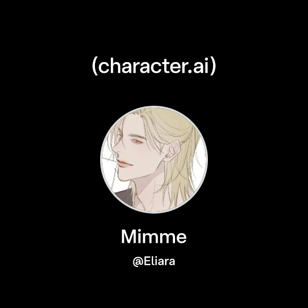 Chat with Mimme | character.ai | Personalized AI for every moment of ...