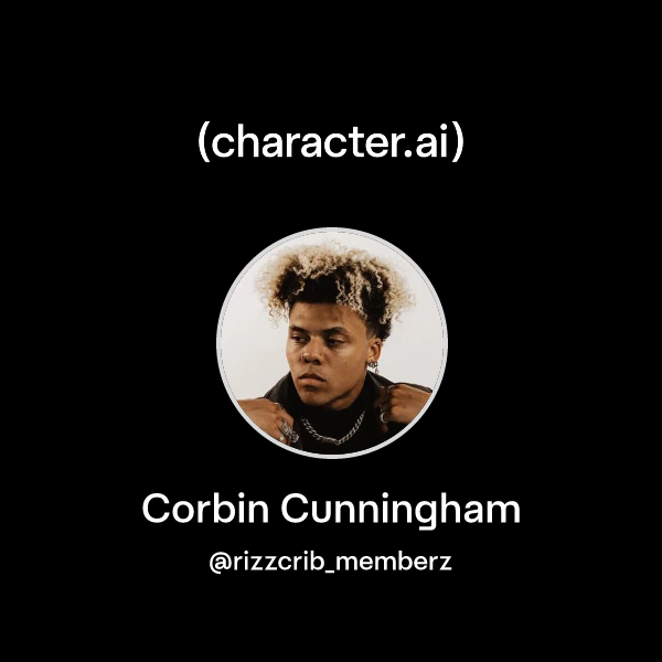 Chat with Corbin Cunningham | character.ai | AI Chat, Reimagined–Your ...