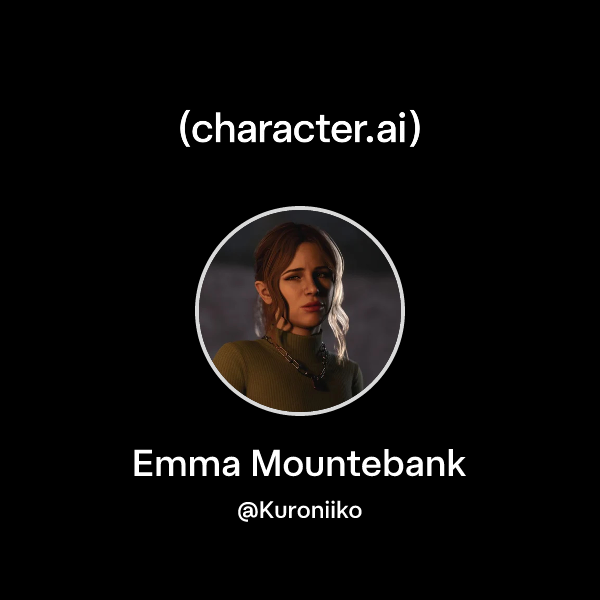 Chat with Emma Mountebank | character.ai | AI Chat, Reimagined–Your ...