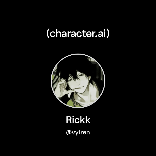 Chat with Rickk | character.ai | Personalized AI for every moment of ...