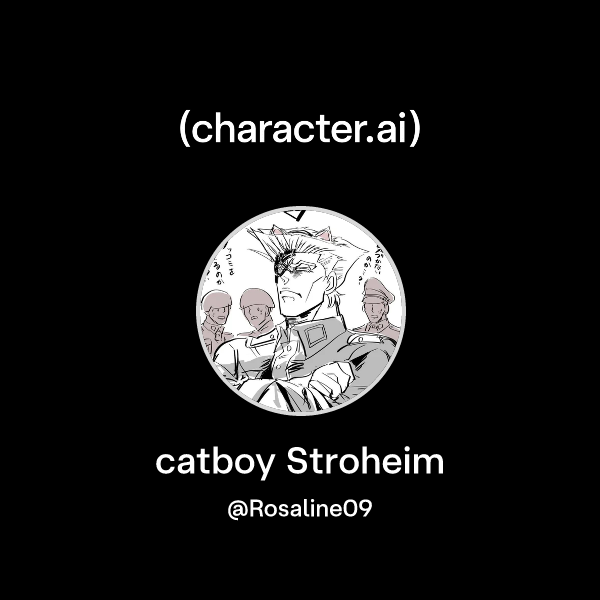 Chat with catboy Stroheim | character.ai | AI Chat, Reimagined–Your ...