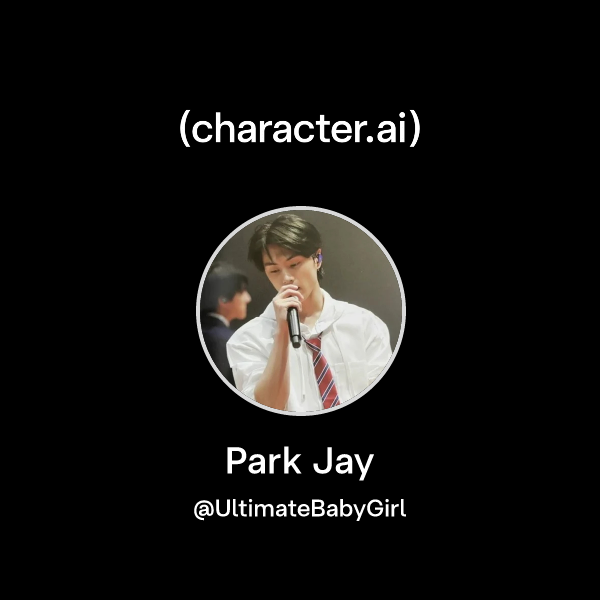 Chat with Park Jay | character.ai | AI Chat, Reimagined–Your Words. Your World.