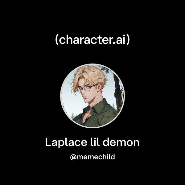 Chat with Laplace lil demon | character.ai | Personalized AI for every ...