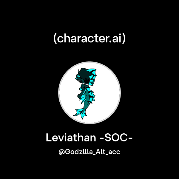 Chat with Leviathan -SOC- | character.ai | Personalized AI for every ...